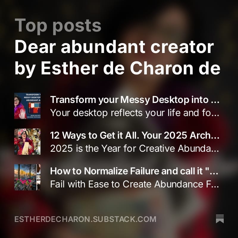 Get my Substack Newsletter Dear Abundant Creator - Esther de Charon de Saint Germain